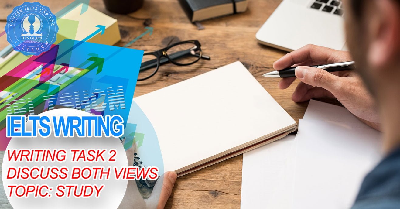 IELTS Writing B i M u Task 2 Discuss Both Views